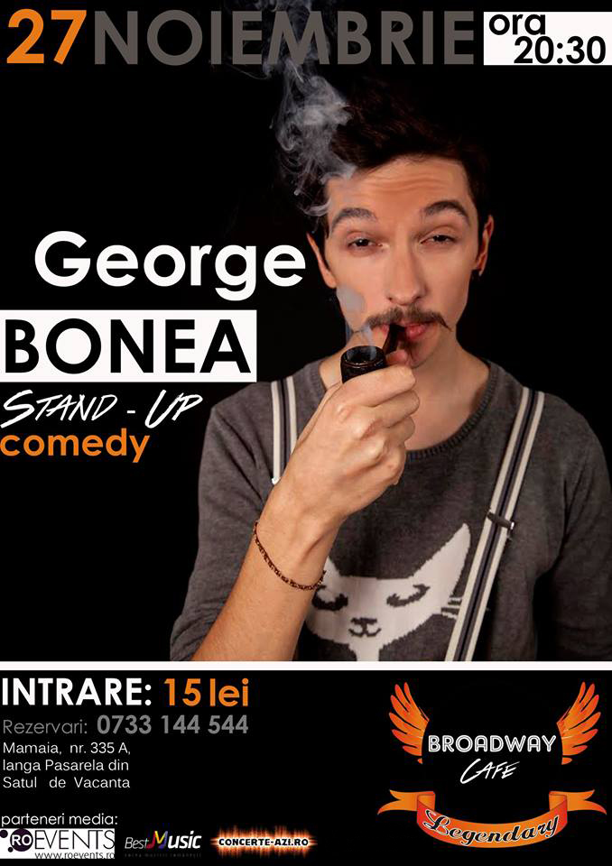 George Bonea Stand-Up Comedy in Broadway&Legendary Constanta - www.roevents.ro